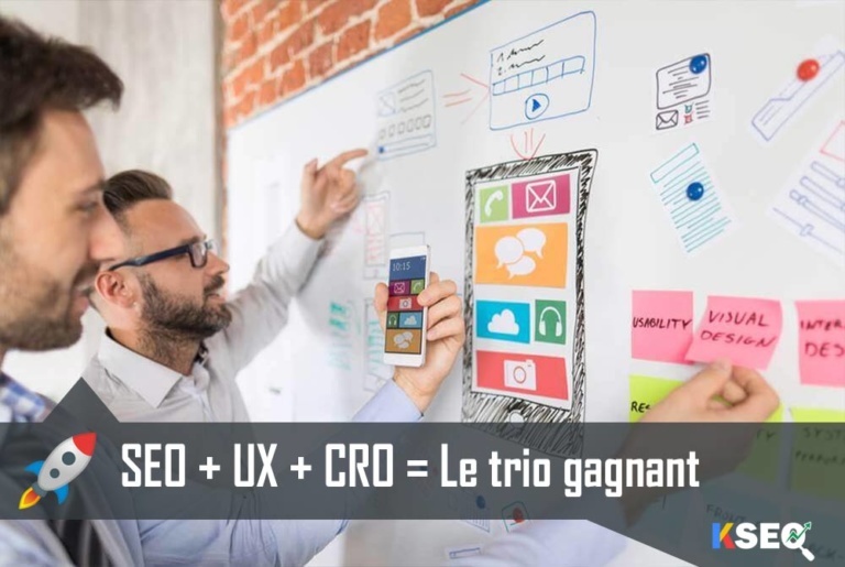 SEO, UX et CRO : Les 3 principaux leviers pour optimiser son site internet - KSEO